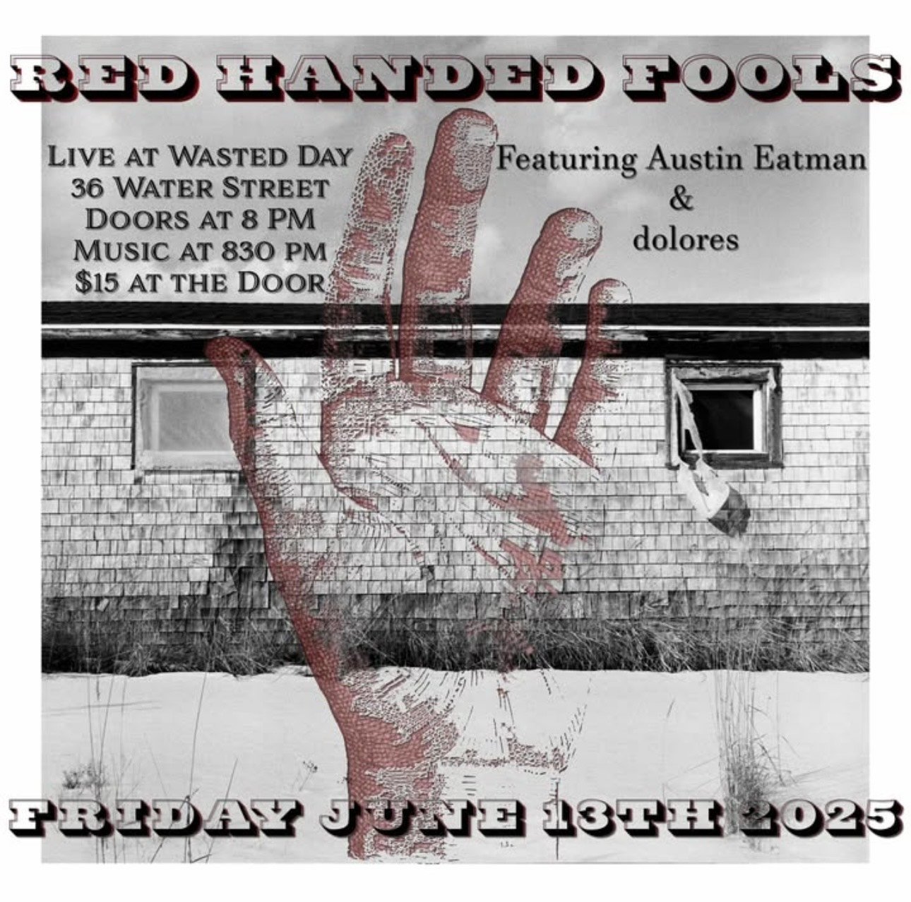 Red Handed Fools at Wasted Day | Discover Saint John